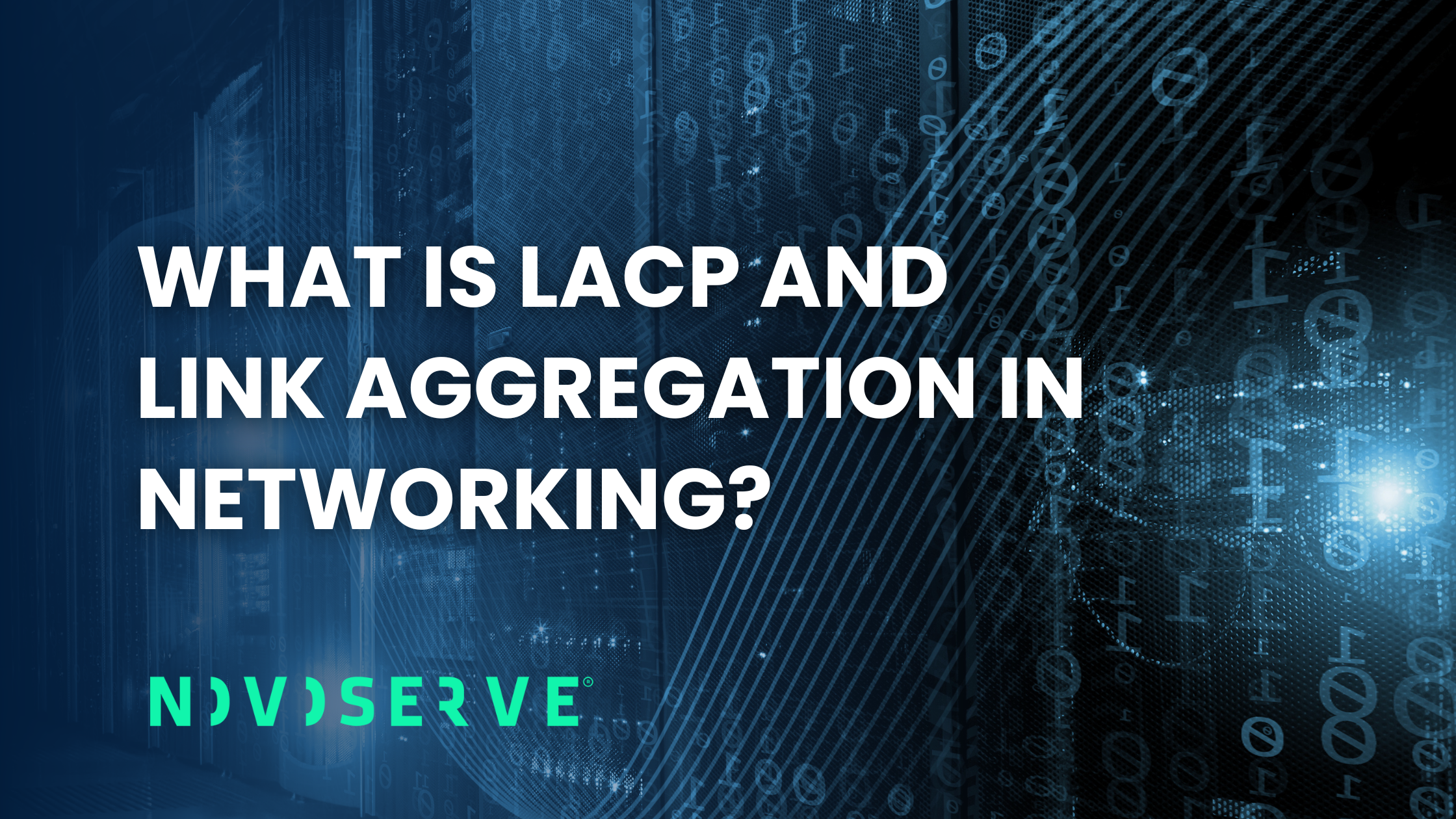 What is LACP and Link Aggregation in Networking?